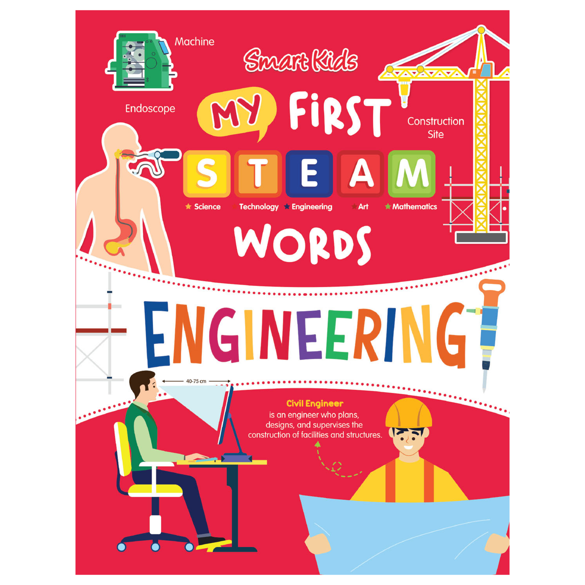 Learning is Fun. SMART KIDS MY FIRST STEAM WORDS-ENGINEERING