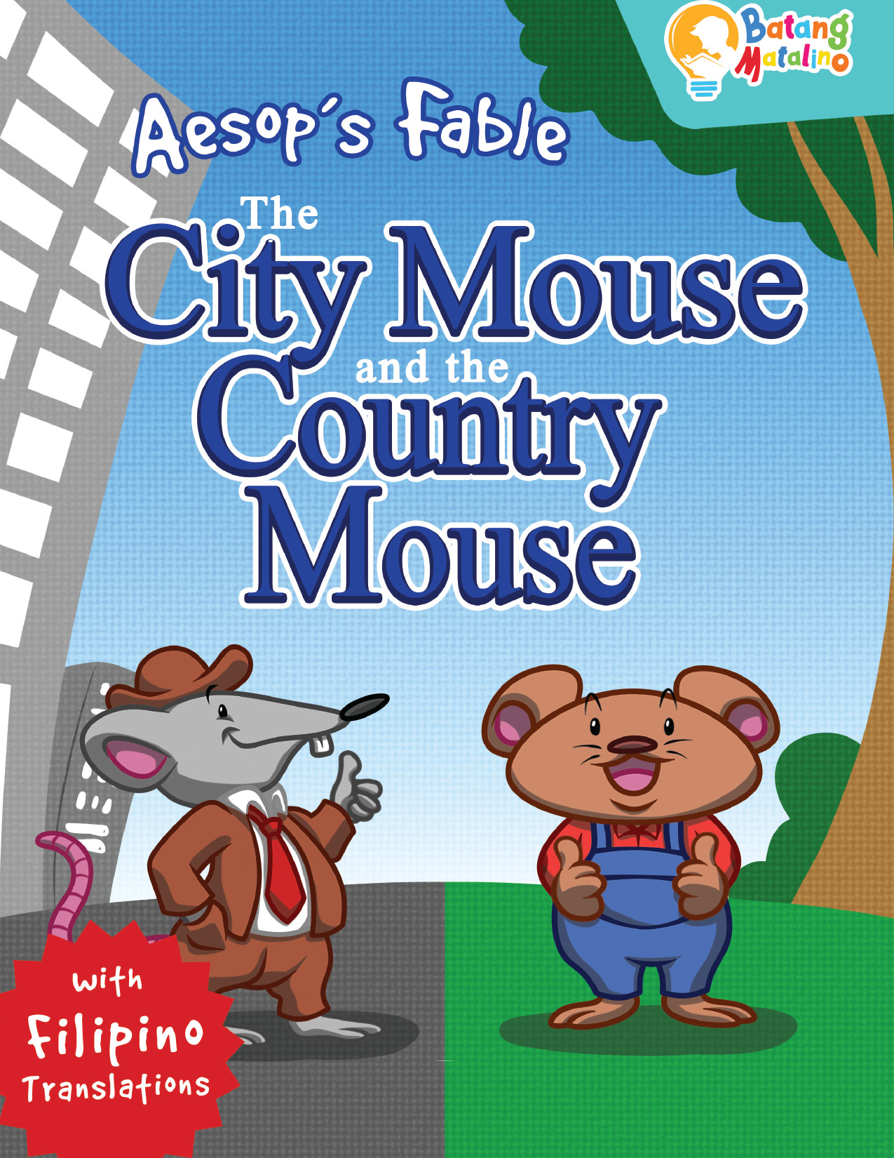 Learning is Fun. BATANG MATALINO AESOP'S FABLE-THE CITY MOUSE AND THE ...