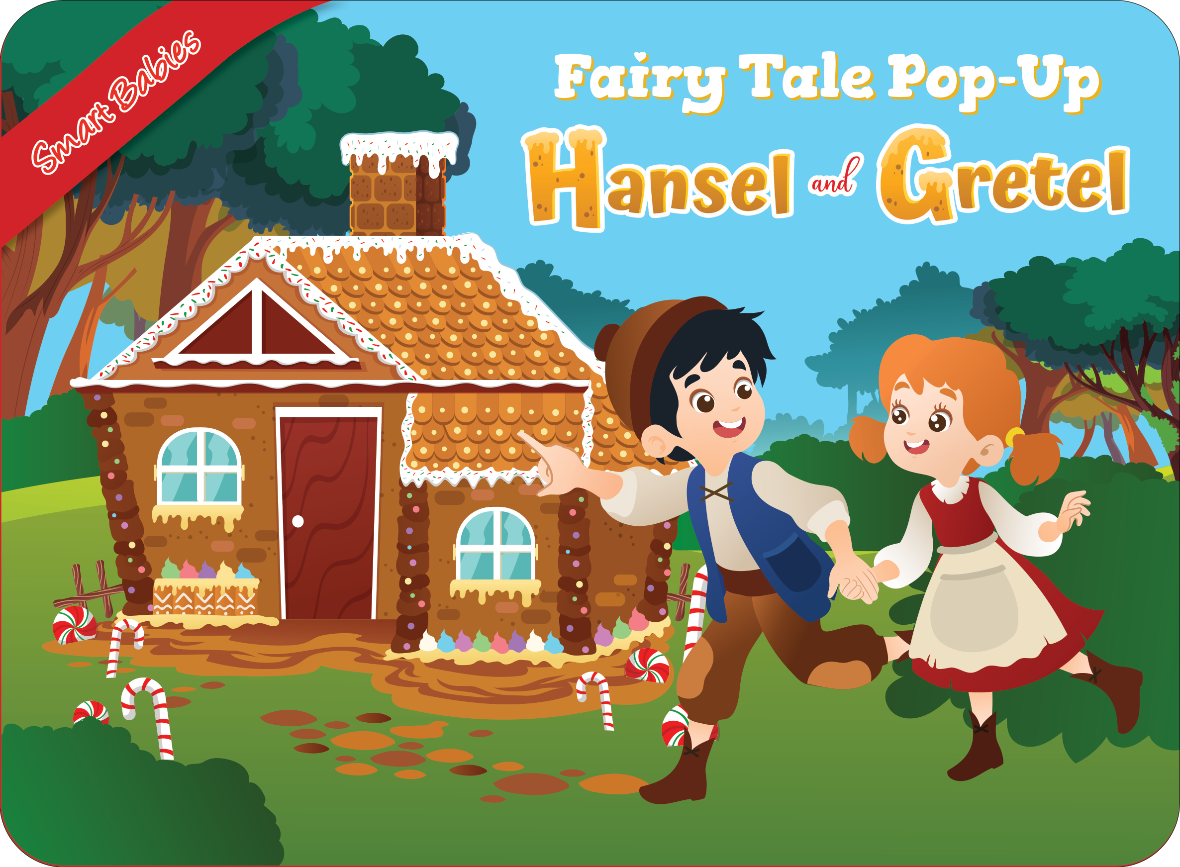 Learning is Fun. SMART BABIES FAIRY TALE POP-UP-HANSEL & GRETEL